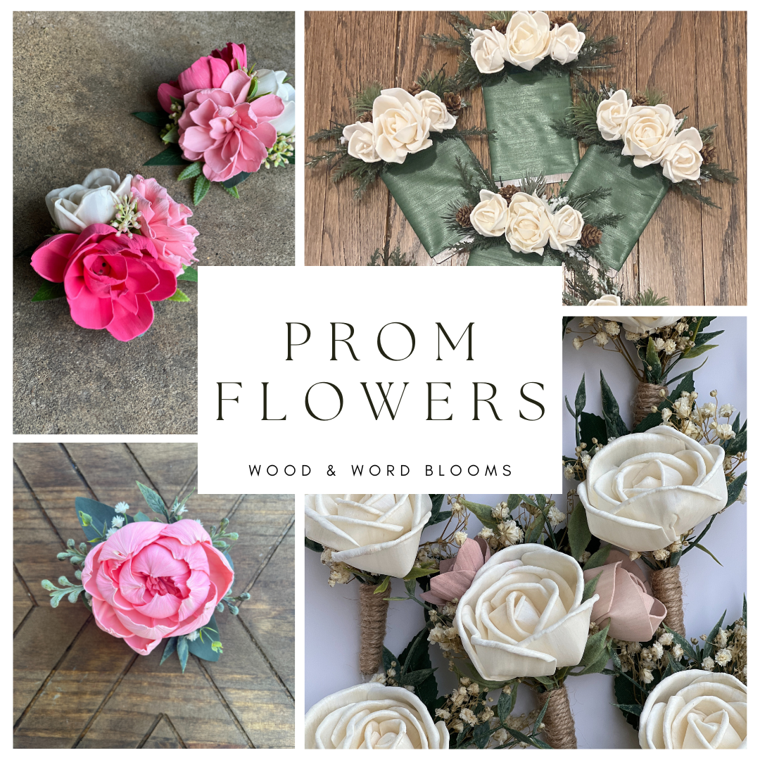 PROM – Wood & Word Blooms